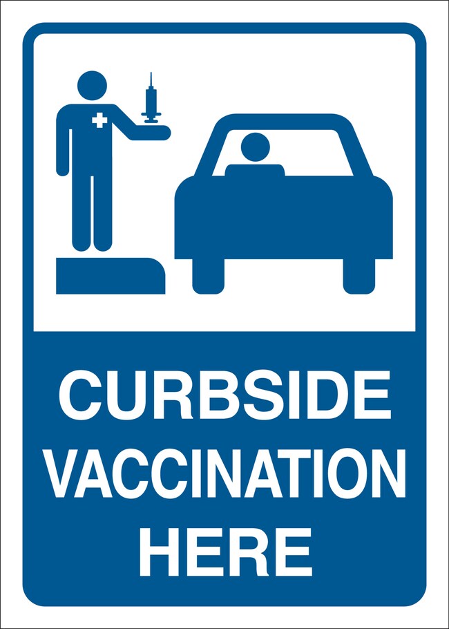 Brady Sign - CURBSIDE VACCINATION HERE, Aluminum:Facility Safety and ...