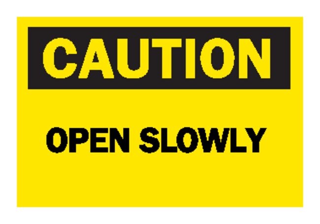 Brady Caution: Open Slowly Signs:Gloves, Glasses and Safety:Facility ...